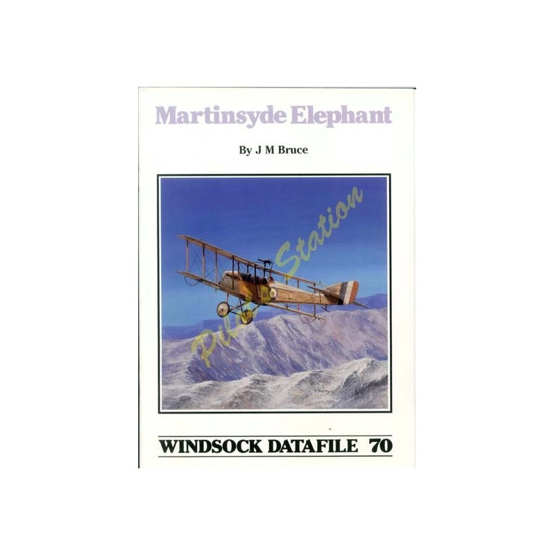 Livre- Windsock datafile 70 - Martinsyde Elephant